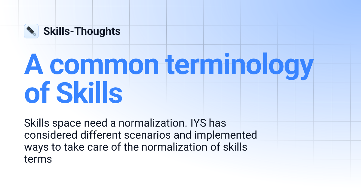 A common terminology of Skills | Skills-Thoughts